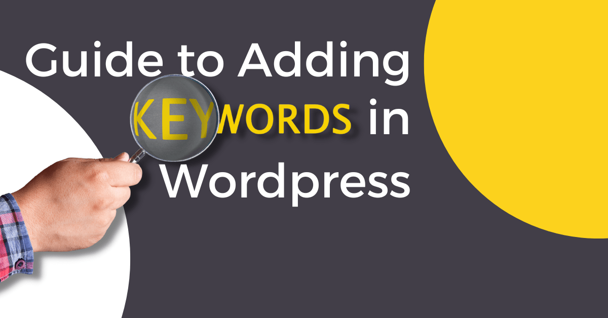 Guide to Adding Keywords in Wordpress - LaSIDEaS
